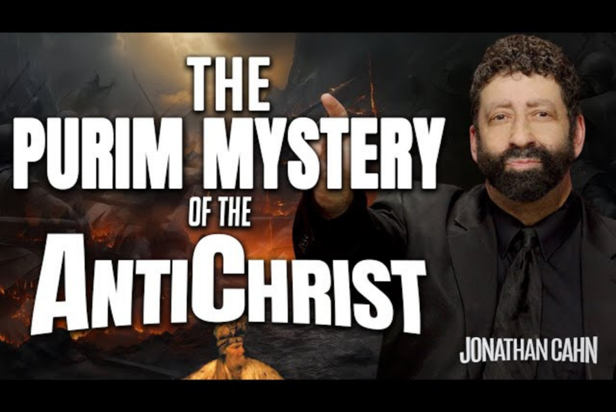 End-Times Shocker! Jonathan Cahn Uncovers Chilling Purim-Antichrist ...