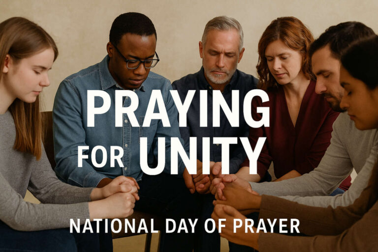 National Day of Prayer 2025: Praying for Unity - Charisma Magazine Online
