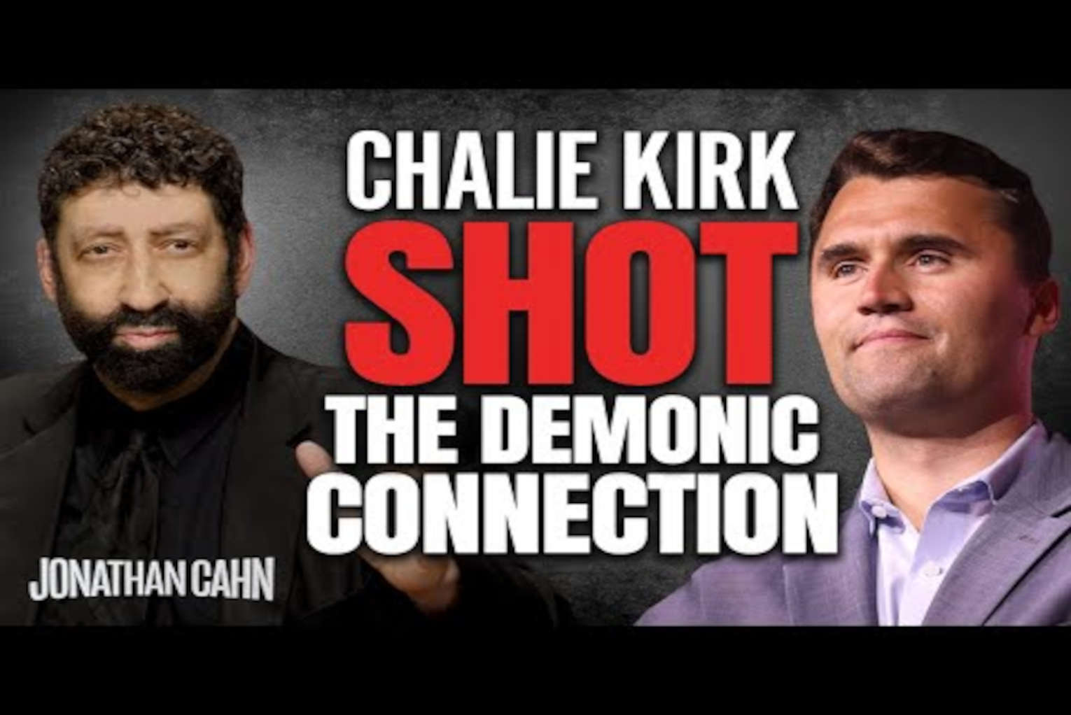 Jonathan Cahn Exposes the Demonic Connection Behind Charlie Kirk's ...