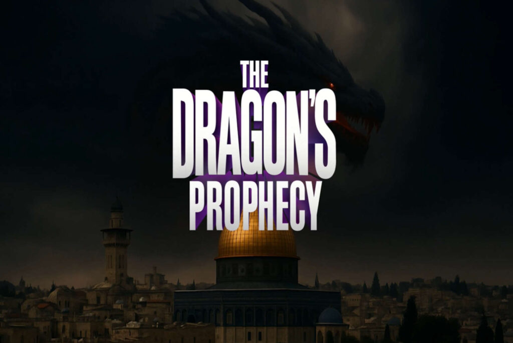 'The Dragon's Prophecy' Warns: Is Humanity's Fate Sealed in Israel ...
